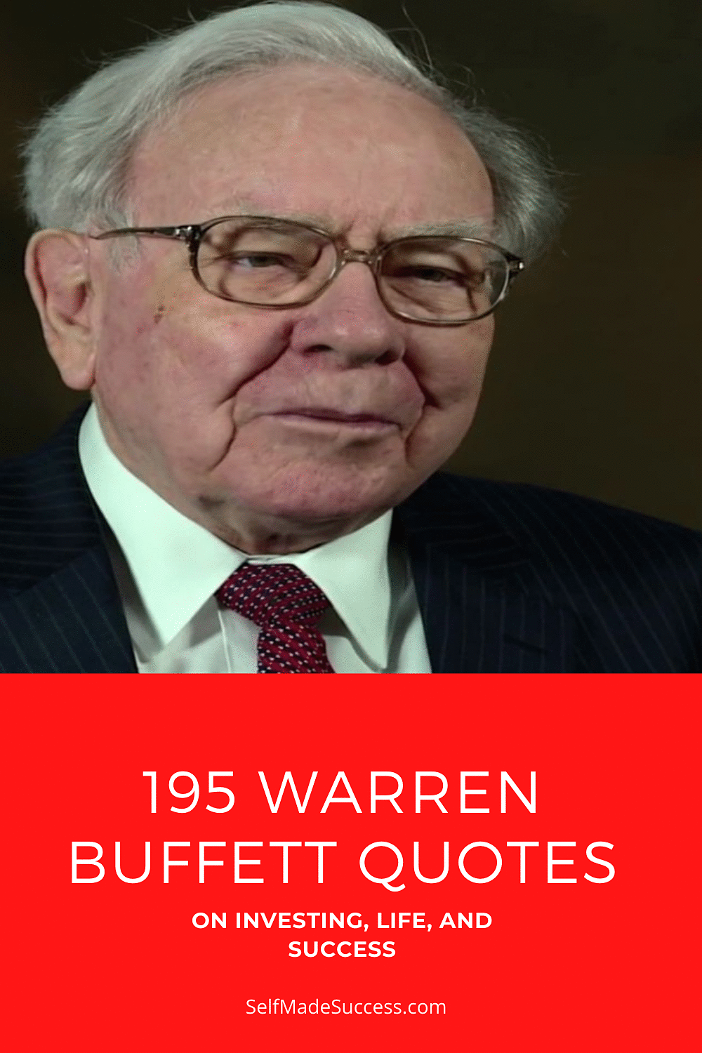 195 Warren Buffett Quotes on Investing, Life and Success - Self-Made ...
