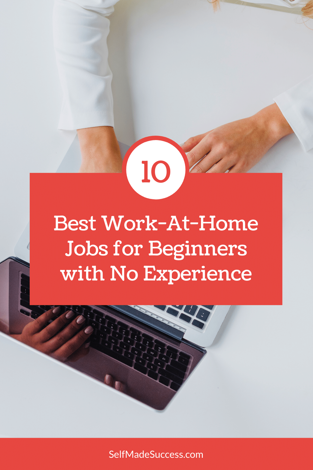 11 Best Work From Home Jobs For Beginners Without Experience 2022